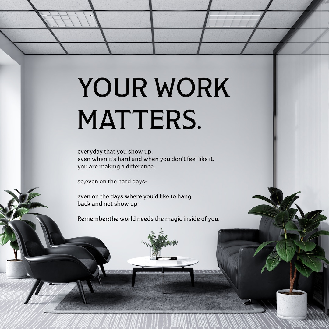 Your Work Matters Office Wall Decal,teamwork Decal, Office Wall Art ...