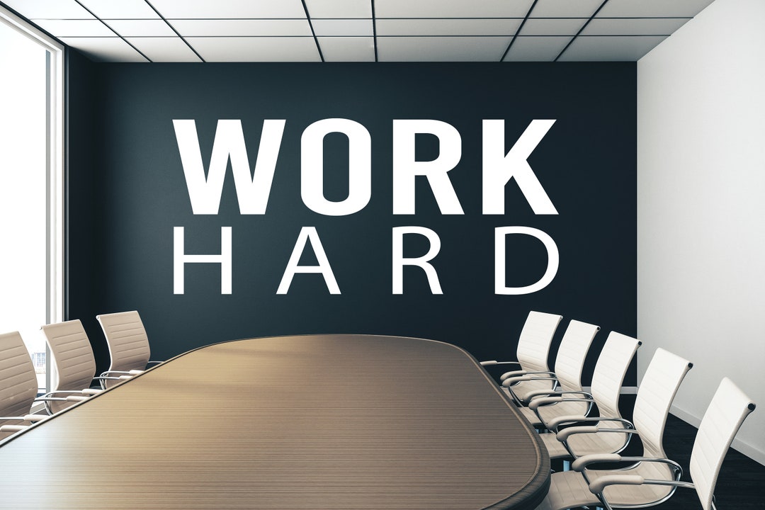 Work Hard Wall Decal,office Decal, Office Wall Art,office Wall Decor ...