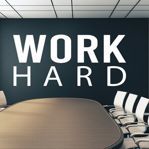 Work Hard Wall Decal,office Decal, Office Wall Art,office Wall Decor ...
