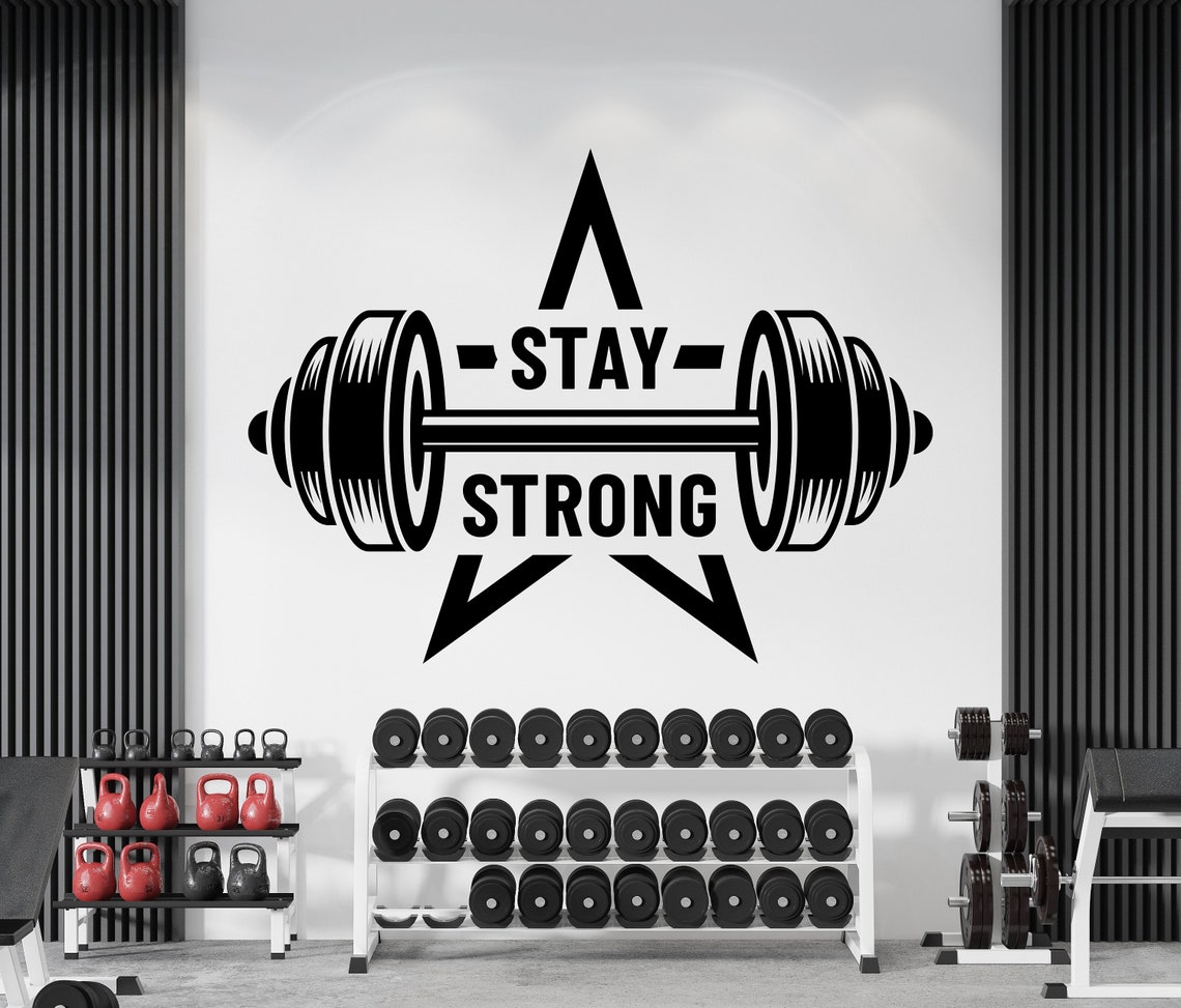 Stay Strong Wall Decal Gym Wall Decor Sport Motivation Workout Wall Art ...