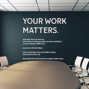 Your Work Matters Office Wall Decal,teamwork Decal, Office Wall Art ...