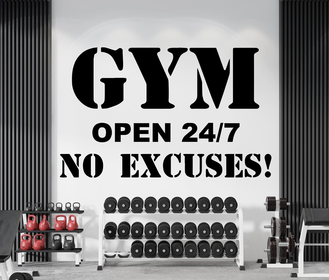 Gym Open 24/7 No Excuses Wall Decal Gym Wall Decor Workout Wall Art ...