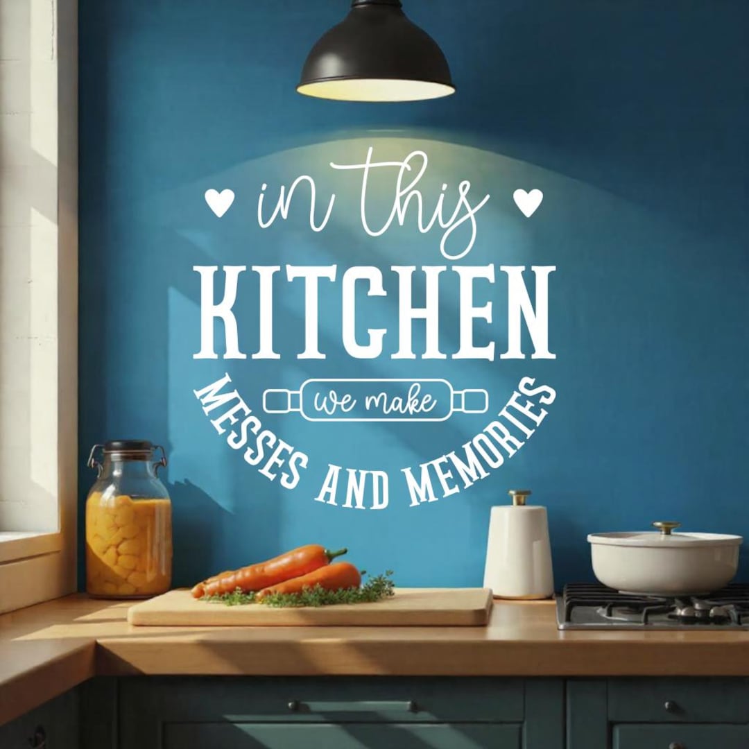 Kitchen Quotes Wall Decal – Funny or Inspirational Vinyl Sticker ...
