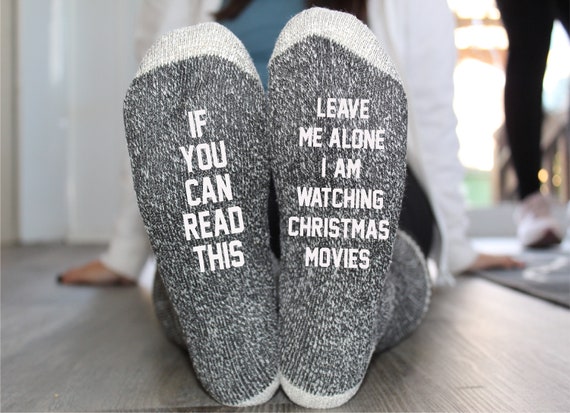 If You Can Read This Leave Me Alone I Am Watching Christmas Movies Unisex Wool Blend Socks Etsy