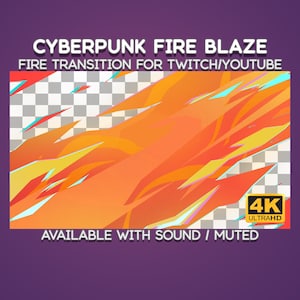 Cyberpunk Fire Blaze Twitch Transition | Anime Fire Twitch Stream ...