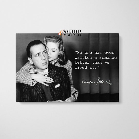 Lauren Bacall Humphrey Bogart Quotes