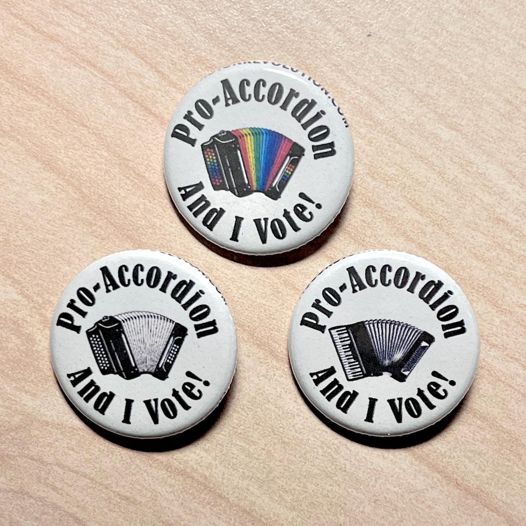 Pro-accordion and I Vote! Pin/badges (piano or 3-row Button / Rainbow ...