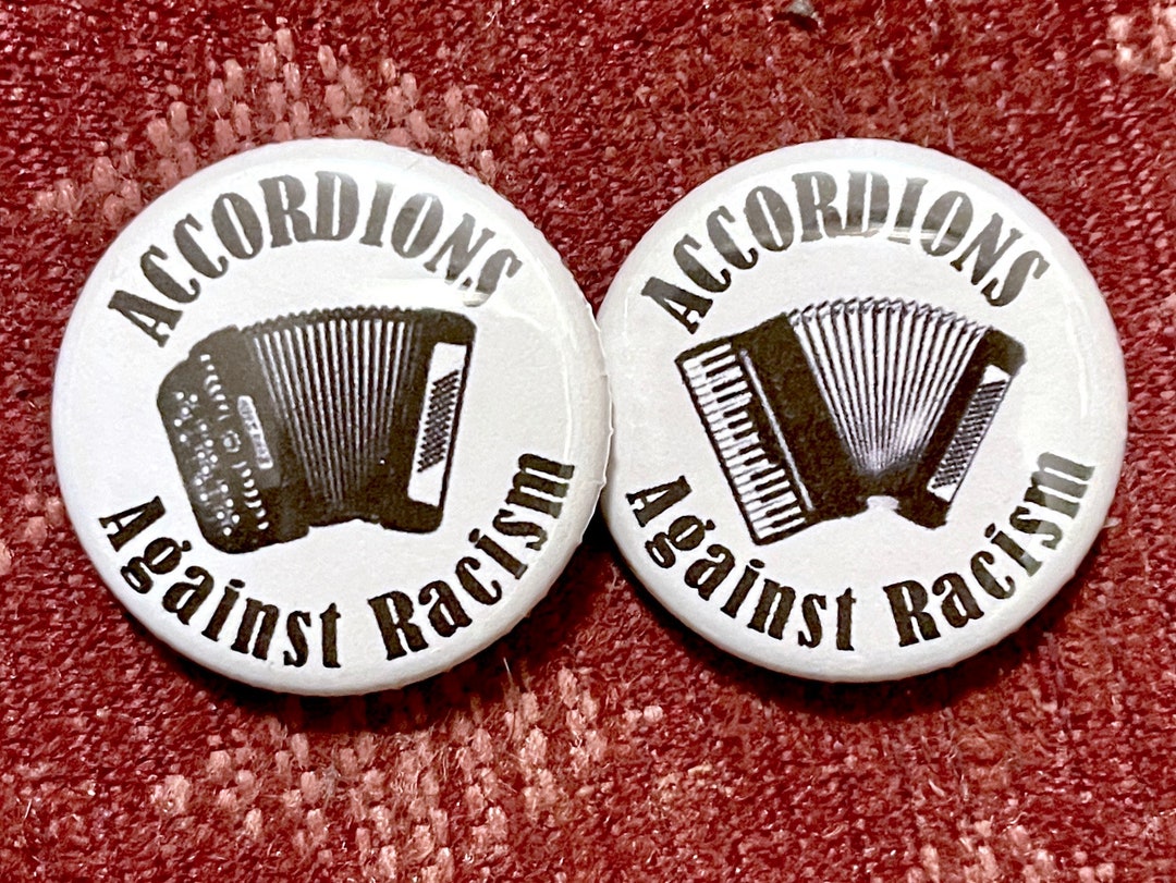 Accordions Against Racism, Piano or Button Accordion Pin/badge - Etsy UK