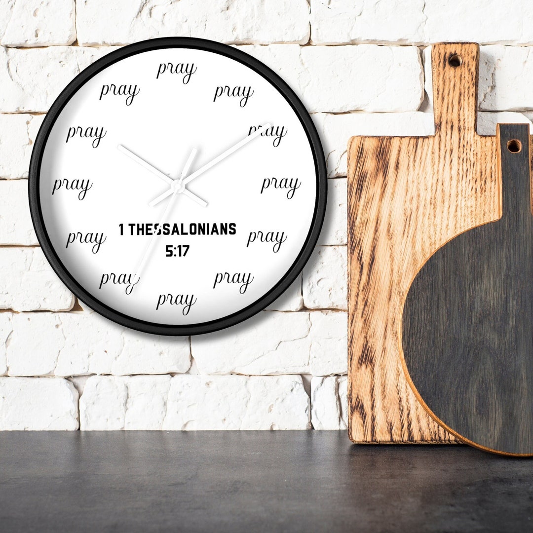 Pray Without Ceasing Wall Wood Clock 1 Thessalonians 5:17 Bible Verse ...