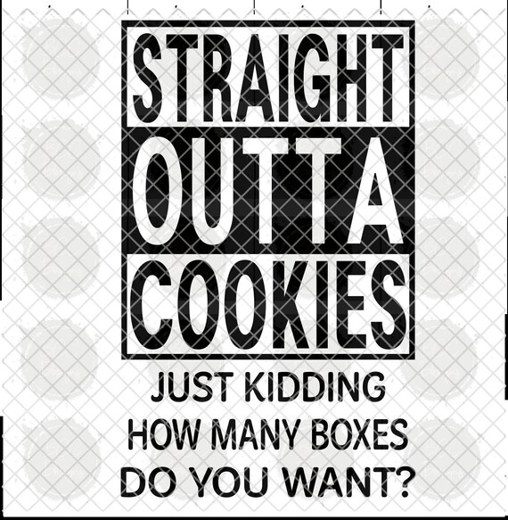Straight Outta Cookies PNG SVG Cookie Hustler | Etsy