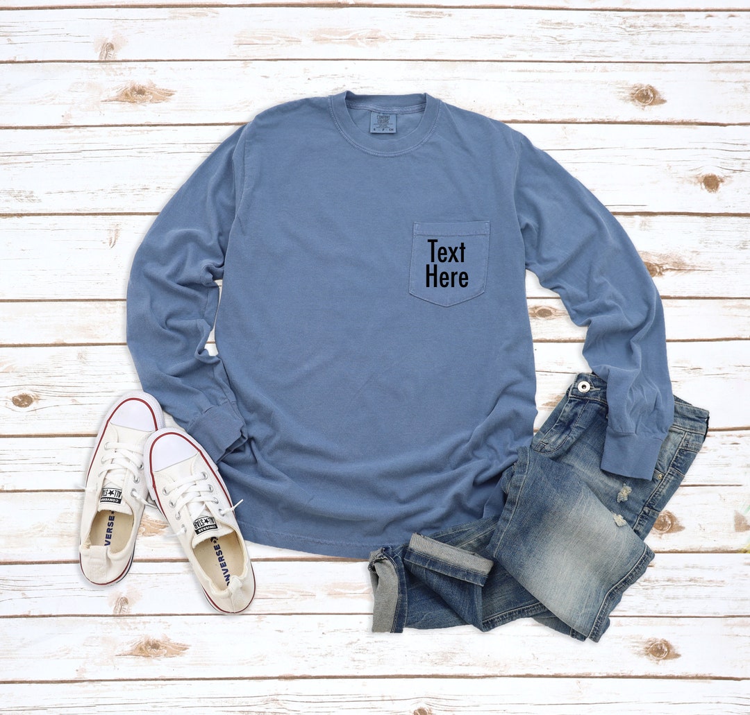 Custom Text Pocket Long Sleeve T-shirt, Comfort Colors Garment Dyed ...