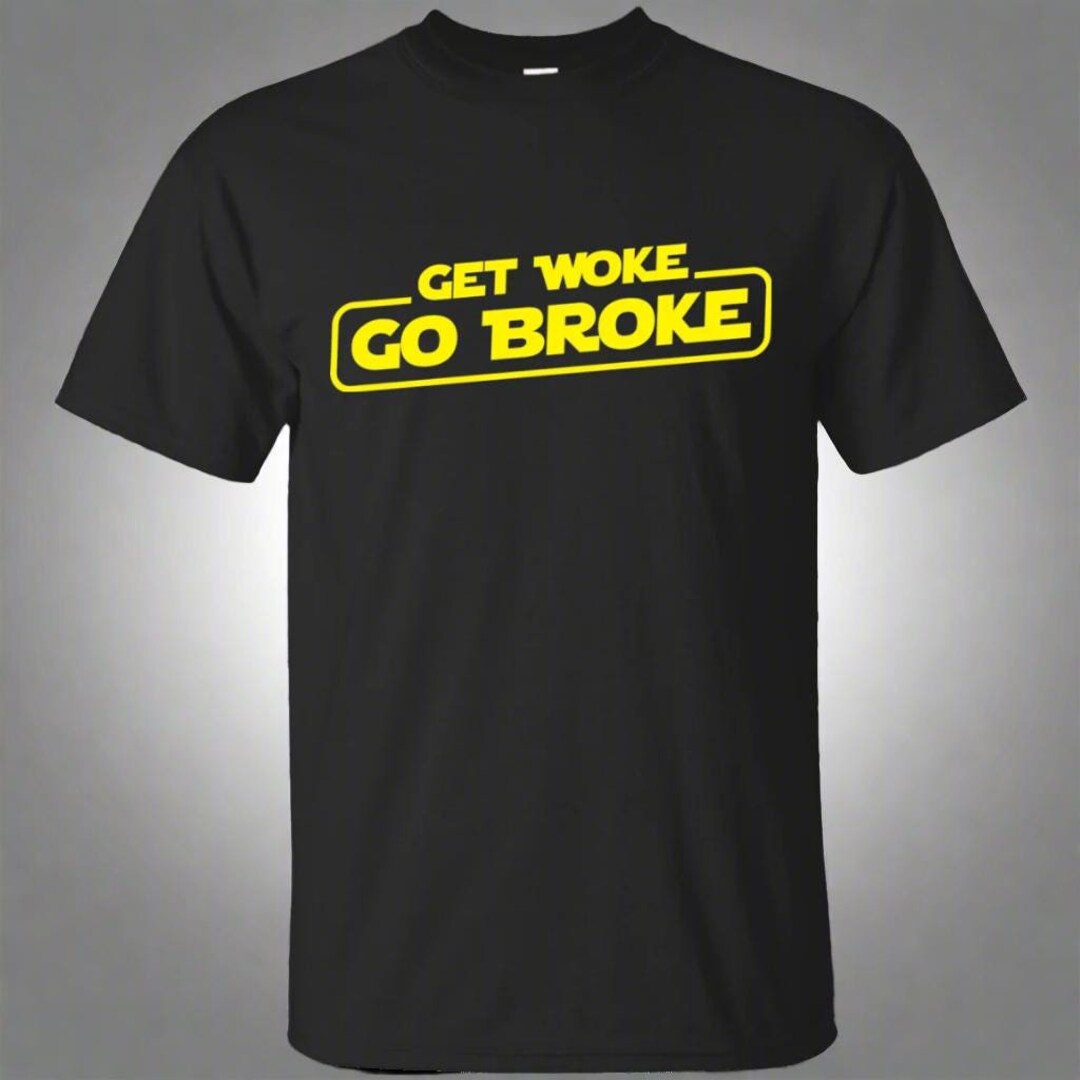 Get Woke Go Broke T-shirt - Etsy