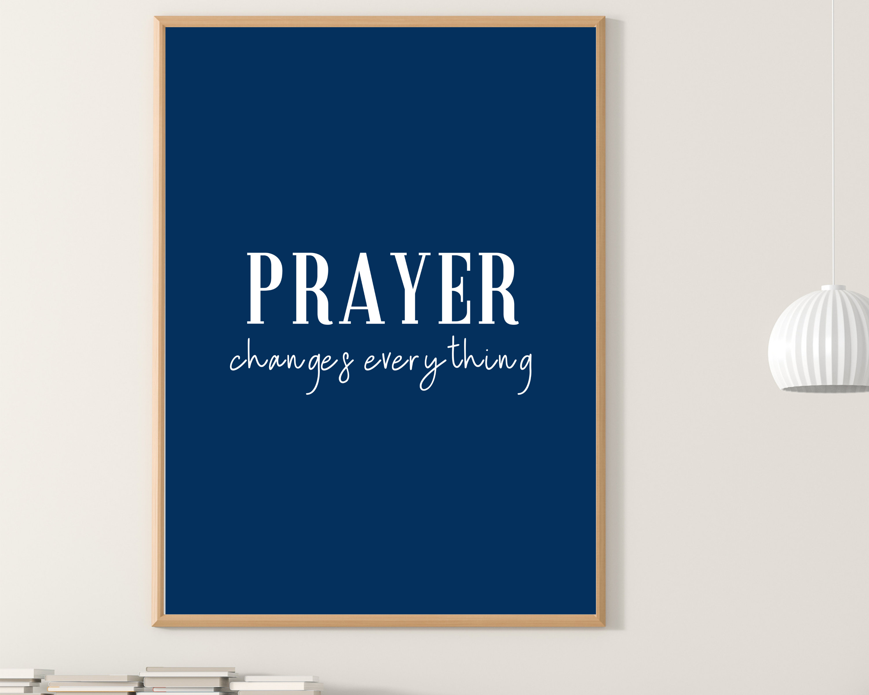 Prayer Changes Everything
