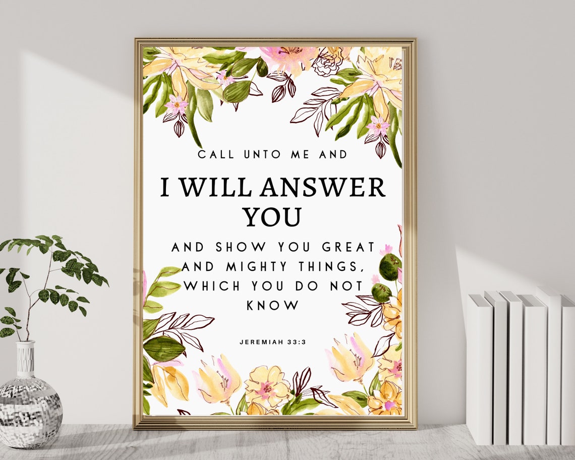 Jeremiah 33:3 Call Unto Me and I Will Answer You Bible Verse | Etsy