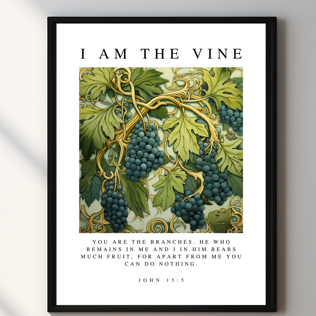 I Am the Vine Vintage Poster, John 15:5 Bible Verse Decor, Modern ...