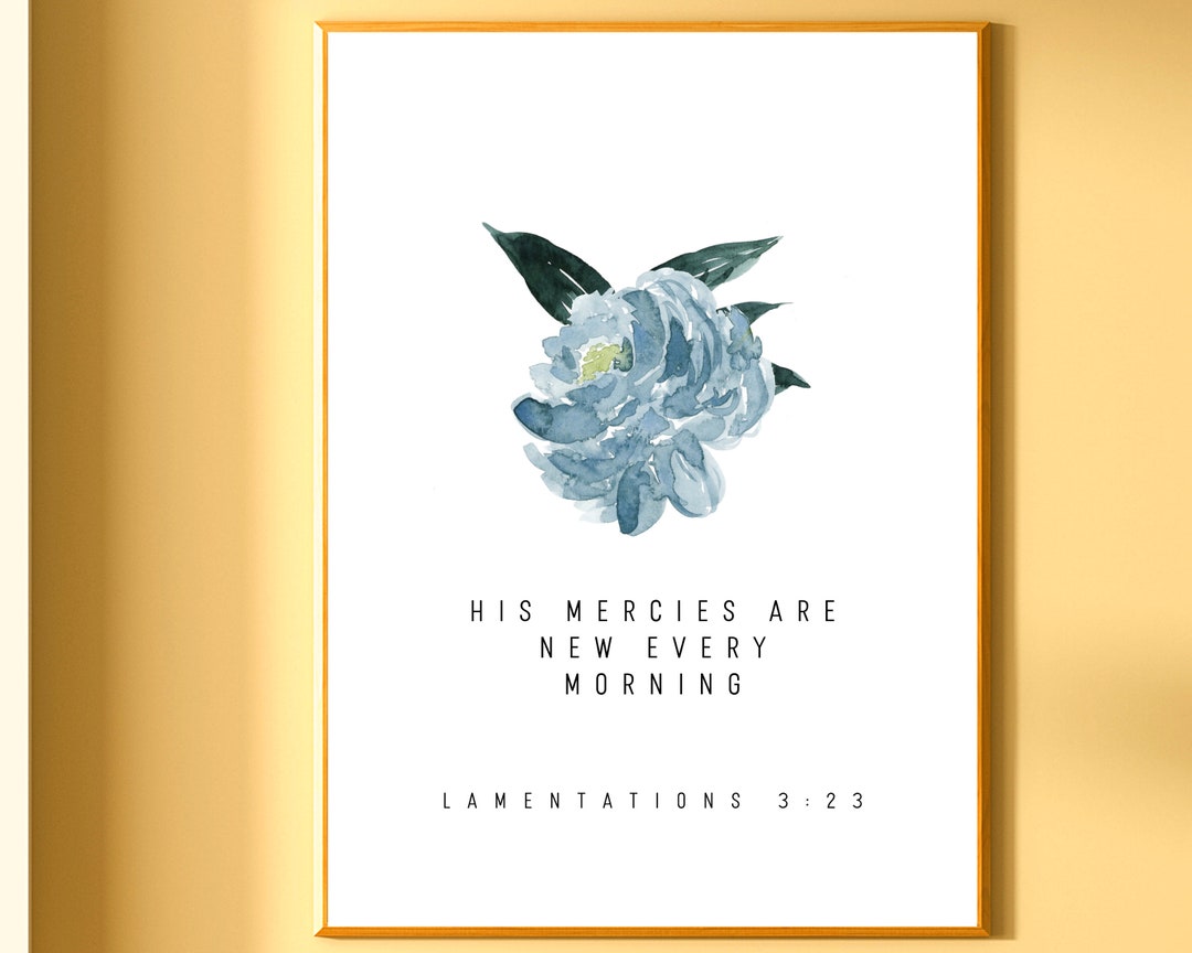 Lamentations 3:23 Bible Verse Wall Art His Mercies Are New - Etsy