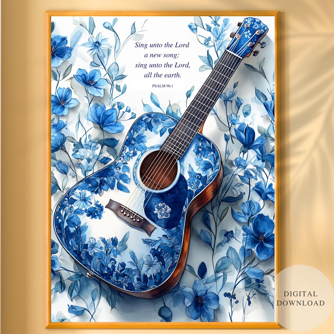 Psalm 96:1 Guitar Wall Art Printable Christian Music Scripture Art Blue ...