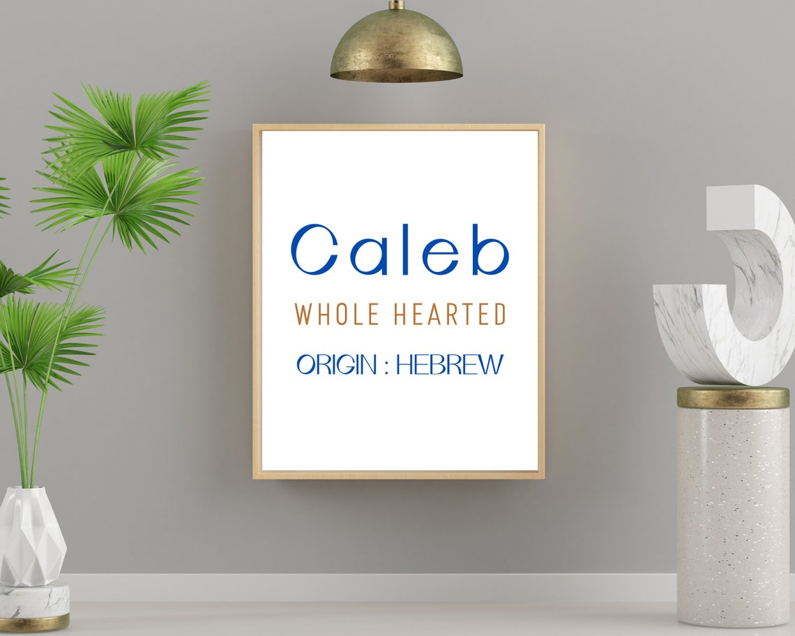 Caleb Baby Name Meaning Wall Art Printable Baby boy Nursery | Etsy