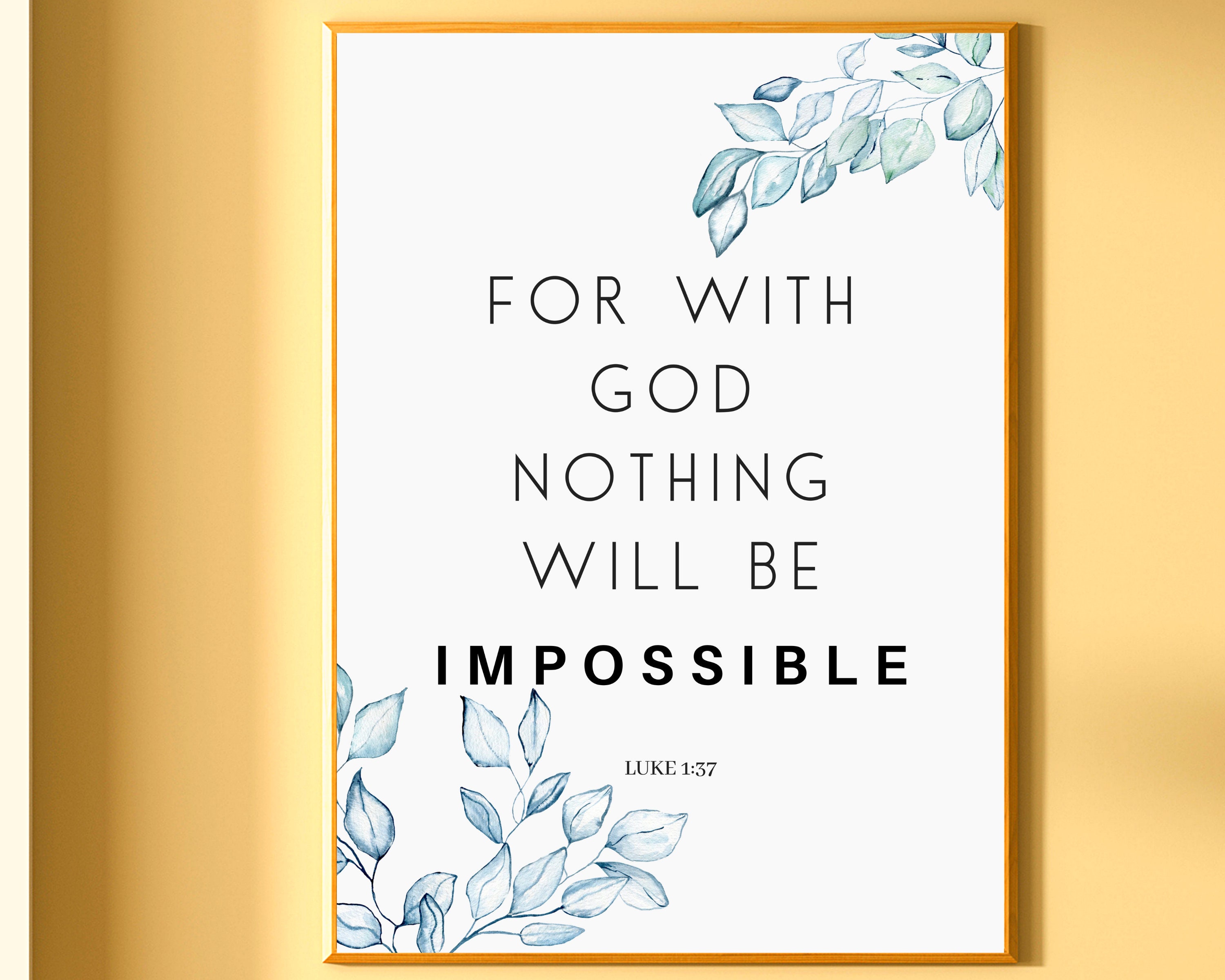 Luke 1:37 for With God Nothing Will Be Impossible Bible Verse - Etsy ...