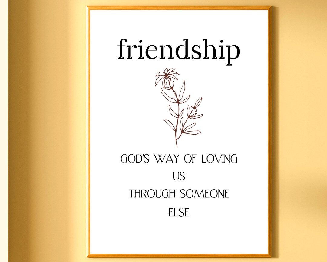 Friendship Gods Way of Loving Us Wall Art, Gift for Friend, Christian ...