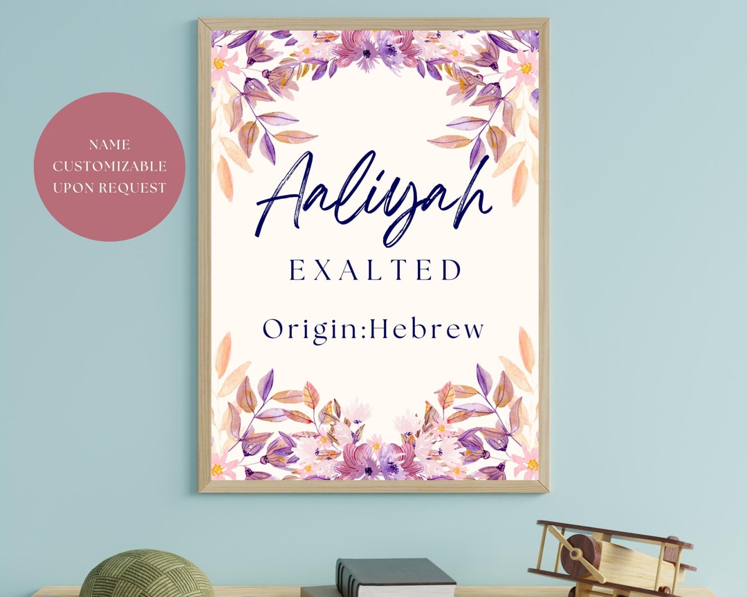Nursery Name Sign, CUSTOMIZABLE Aaliyah Name Meaning Sign for Nursery ...