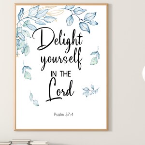 Psalm 37:4 Wall Art Printable Delight Yourself in the Lord Print ...