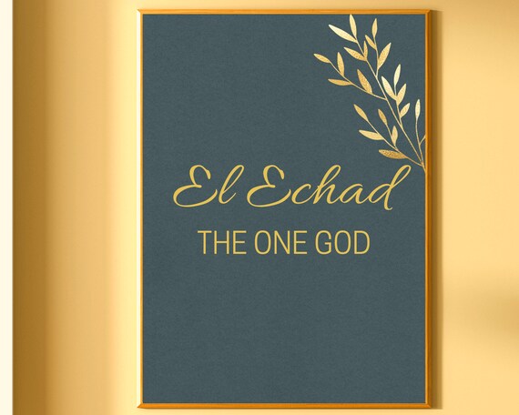 Name of God Wall Art Printable El Echad the One God Wall Decor - Etsy
