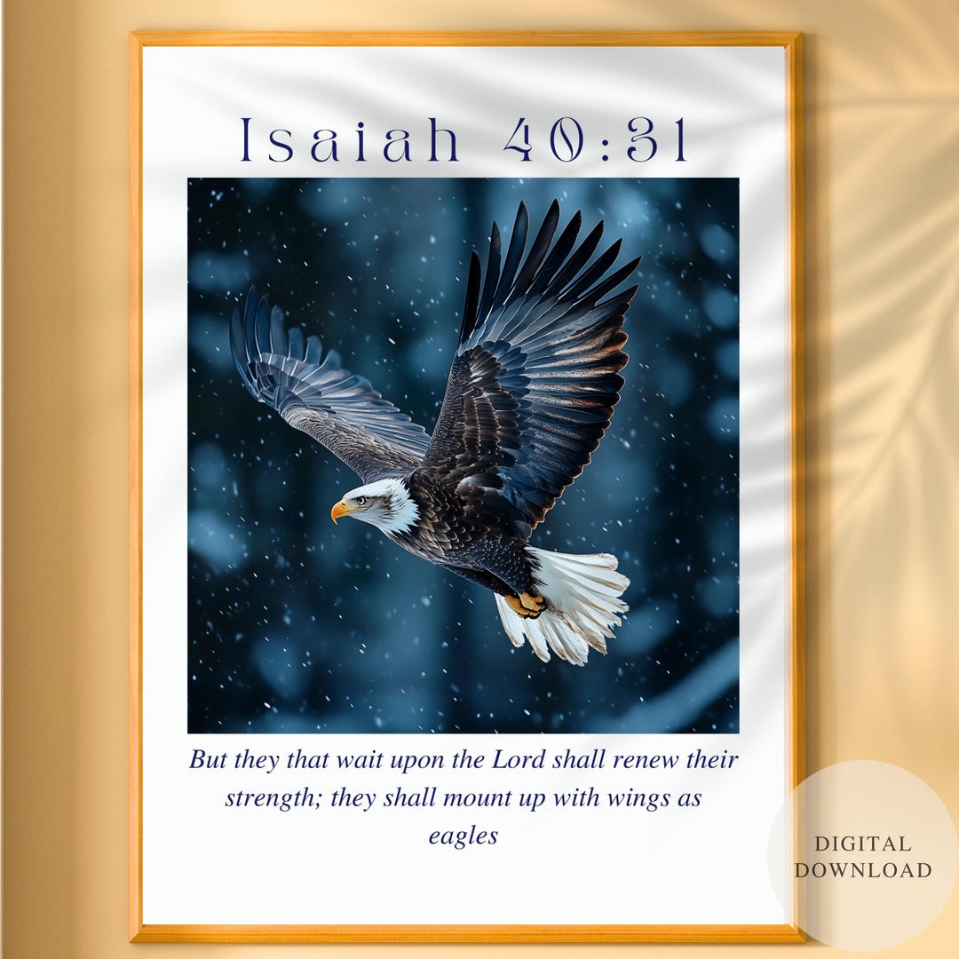 Isaiah 40:31 Mount up With Wings as Eagles Bible Verse Wall Art Print ...