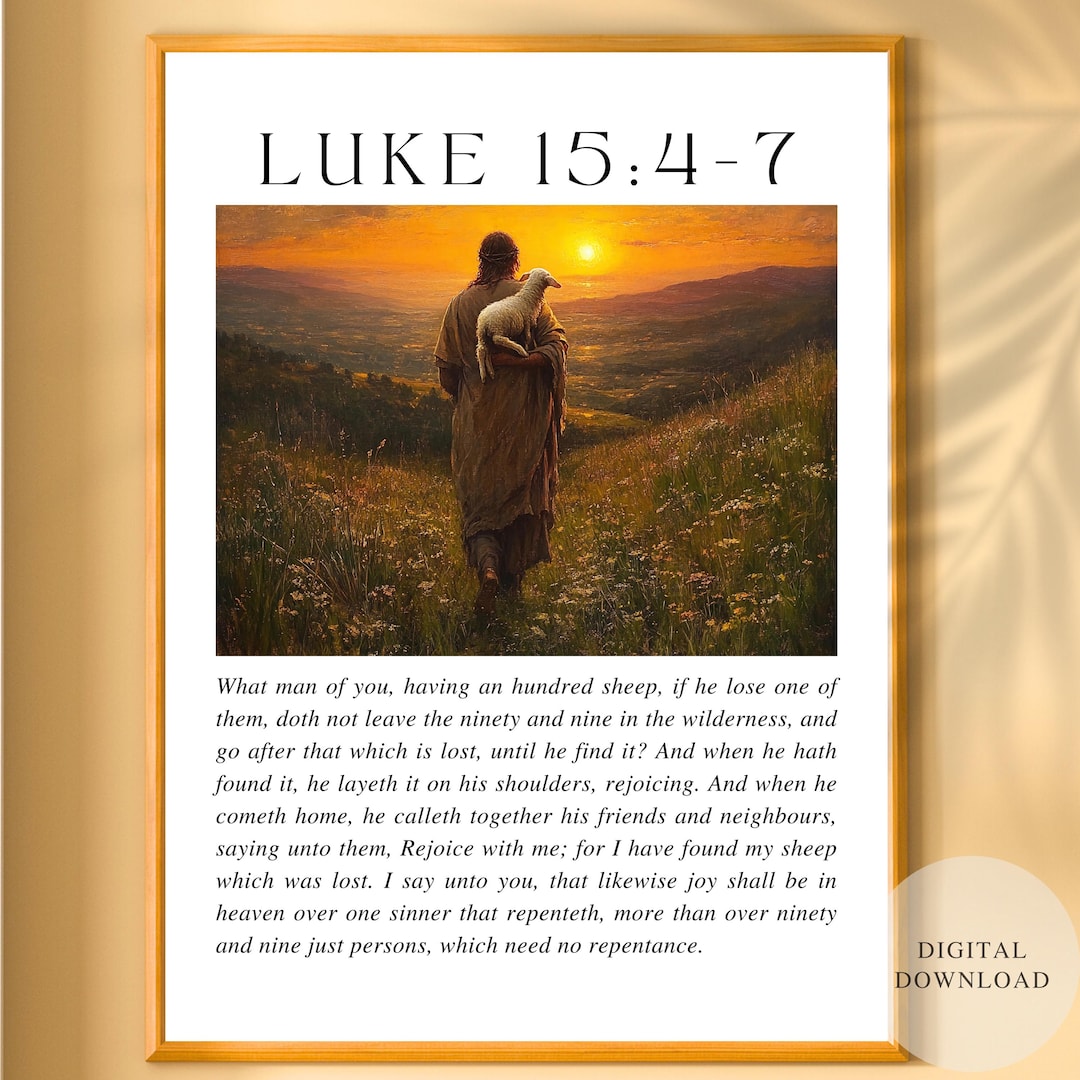 Luke 15:4-7 Wall Art Printable - Lost Sheep Parable Scripture Decor ...