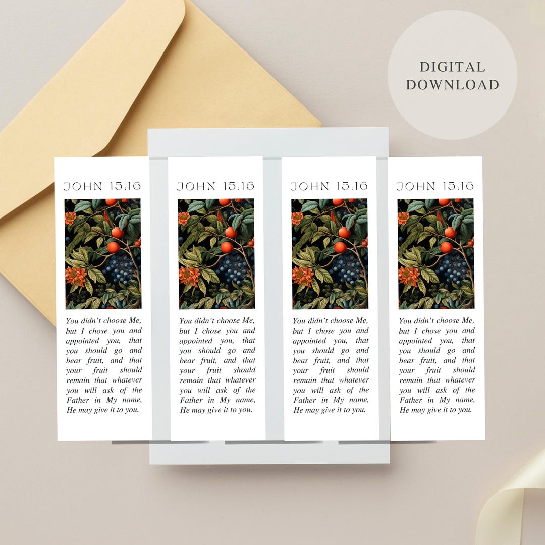 John 15:16 Floral Bookmark, Bible Verse Gift (digital Download) - Etsy