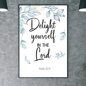 Psalm 37:4 Wall Art Printable Delight Yourself in the Lord Print ...