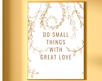 Quote Printable Wall Art Do Small Things With Great (Instant Download ...