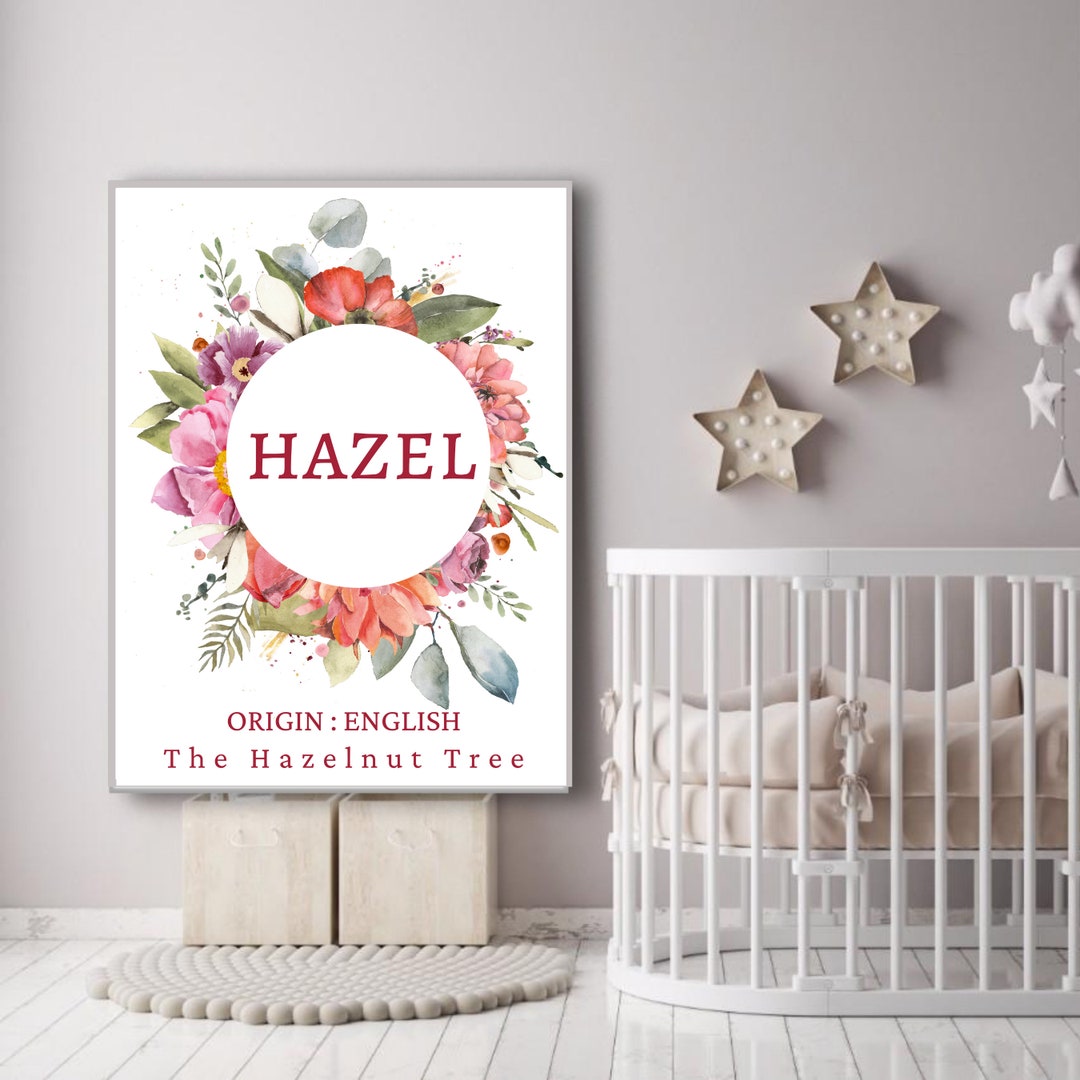 Hazel Name Meaning Print, Nursery Name Sigh, Baby Room Name Sign, Kids ...