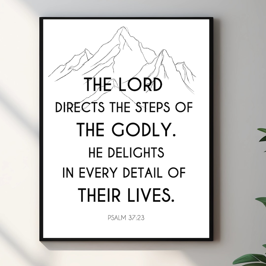 Psalms 37:23 Wall Art Printable, the Lord Directs the Steps of the ...