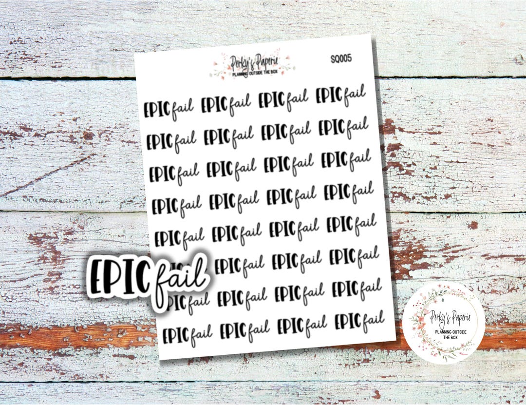 Epic Fail Sassy Snarky Quote Planner Sticker, Verbally Embellish Your ...