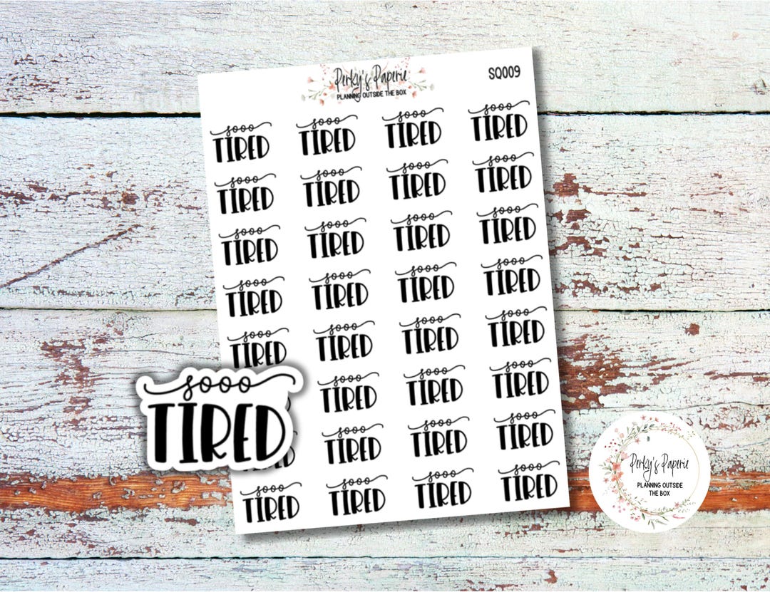 So Tired Script Stickers Sassy Snarky Quote Planner Sticker, Verbally ...
