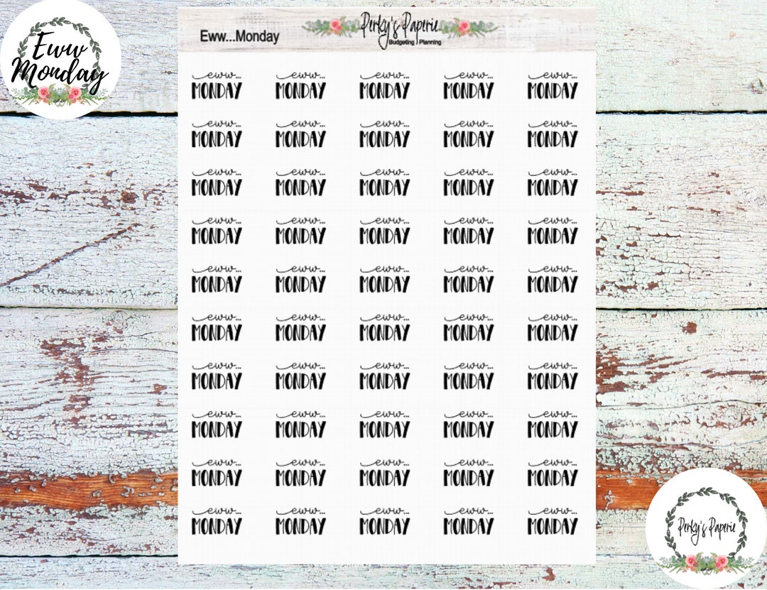 Eww Monday Planner Sticker Monday Stickers Because No One - Etsy