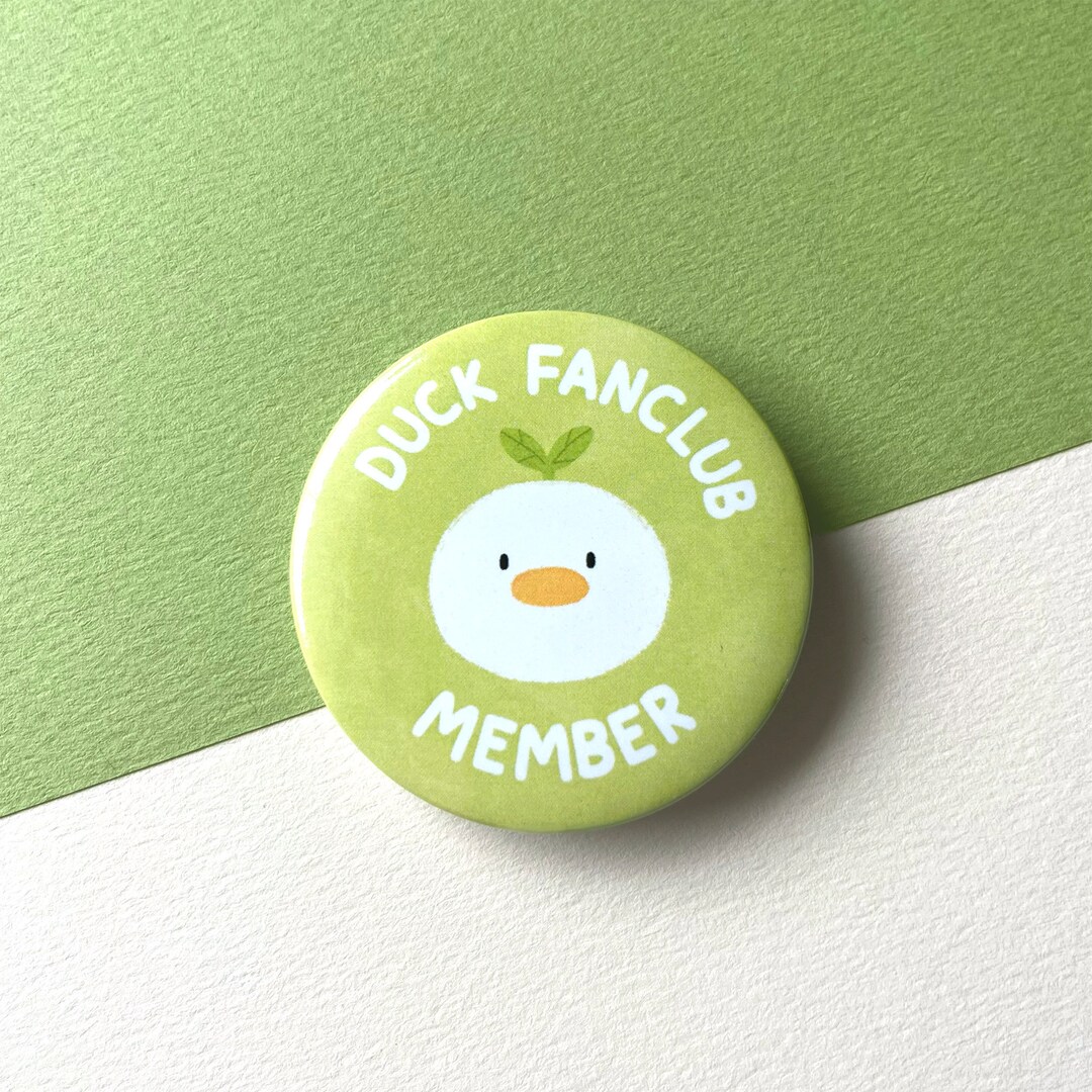 Duck Fanclub Member - Button Badge Pin 50mm / 2 Inch - Etsy