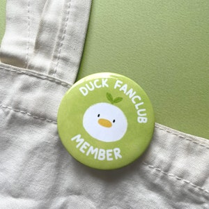 Duck Fanclub Member - Button Badge Pin 50mm / 2 Inch - Etsy