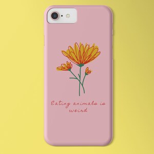 Eating Animals is Weird Vegan Phone Case iPhone & Samsung - Etsy