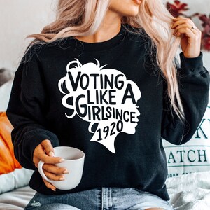 Voting Like a Girl Since 1920 19th Amendment Anniversary 100th Women ...