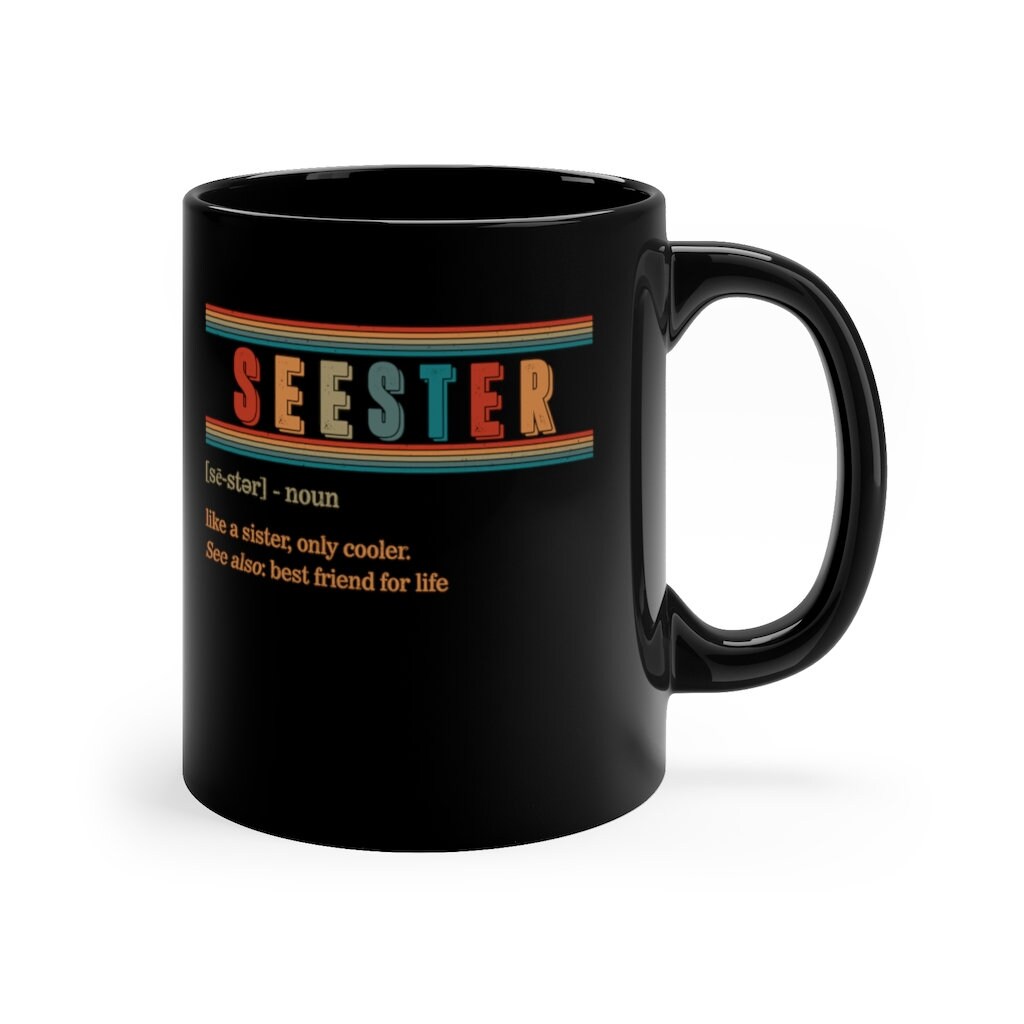 Seester Noun Mug, Seester Definition Mug, Best Sister Gift, Cool Sister ...