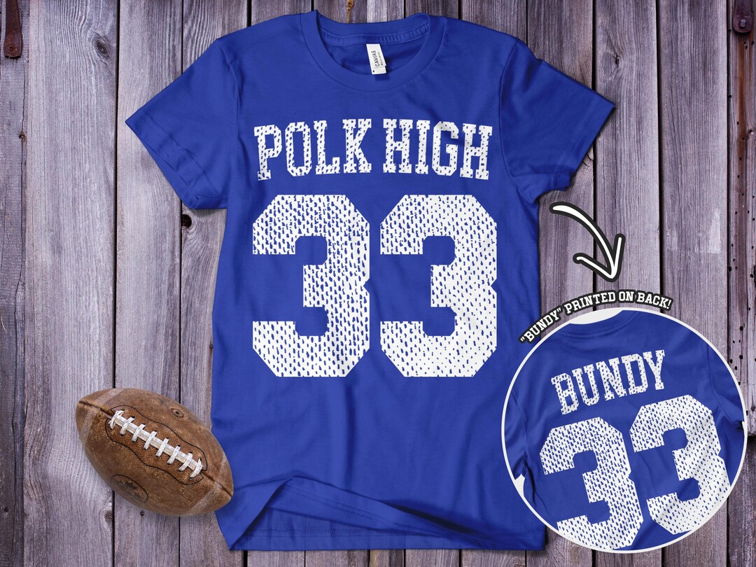Polk High Al Bundy 33 Jersey Costume Tshirt for Men Married With ...