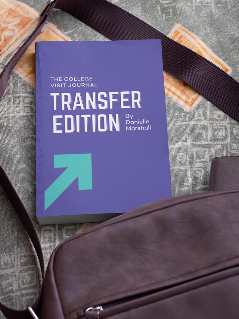 The College Visit Journal: Transfer Edition | A Paperback Guided ...