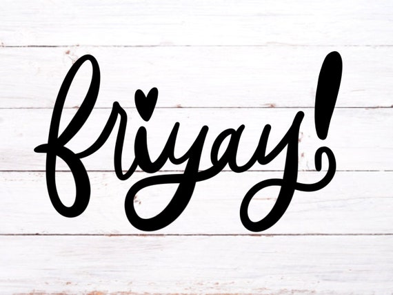 Friyay Friday Cursive SVG Printable Cute Tshirt Idea Summer | Etsy UK
