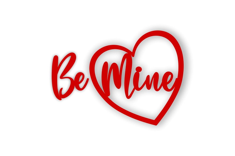 Be Mine Sign-be Mine Wall Sign - Be Mine Word Cut Out - Be Mine Gift ...