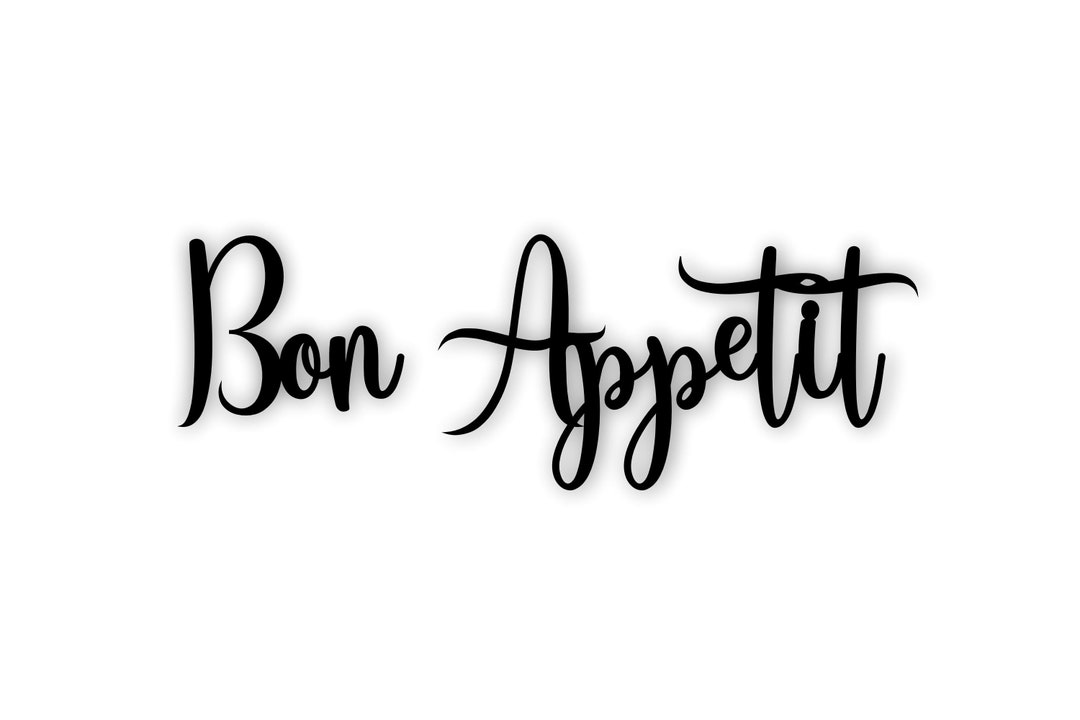 Bon Appetit Sign - Bon Appetit Cutout Sign - Bon Appetit Word Cut Out ...