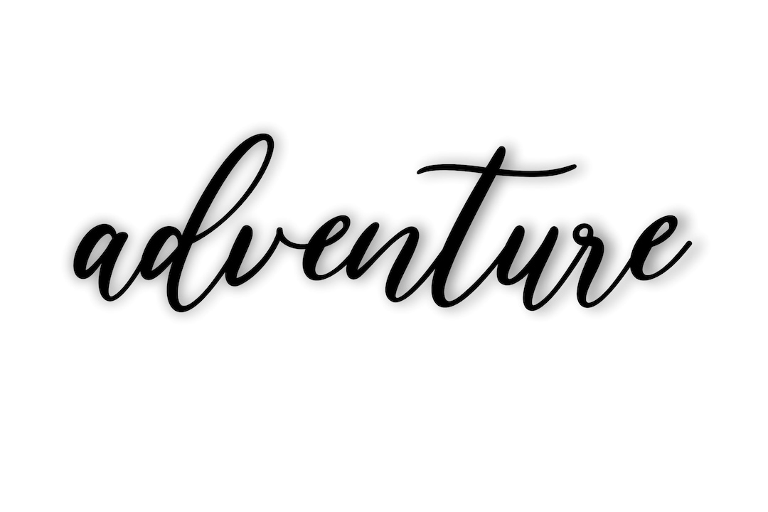 Adventure Sign - Adventure Cu Tout Sign - Adventure Word Cut Out ...