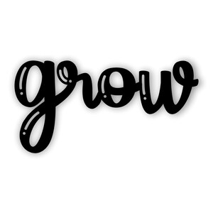 Grow -grow Cutout - Grow Word Docor - Farmhouse Decor - Laser Cut Word ...