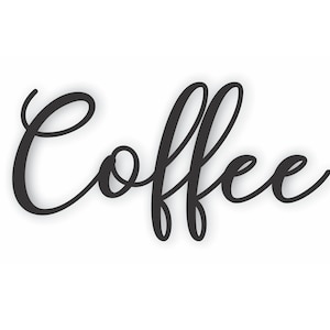 Coffee Sign - Coffee Cutout Sign - Coffee Word Cut Out - Coffee Corner ...
